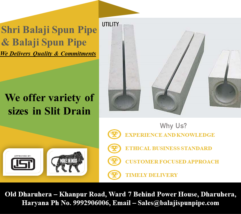 We offer variety of sizes in Slit Drain - Shri Balaji Spun Pipes