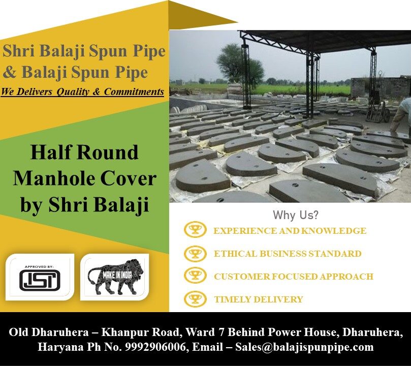Half Round Manhole Cover by Shri Balaji - Shri Balaji Spun Pipes